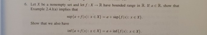 Solved 6. Let X be a nonempty set and let f:X-R have bounded | Chegg.com