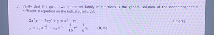 Solved 5. Verify that the given two-parameter family of | Chegg.com