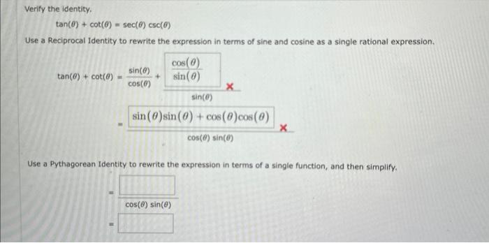 Solved Verify the identity. tan(θ)+cot(θ)=sec(θ)csc(θ) Use a | Chegg.com