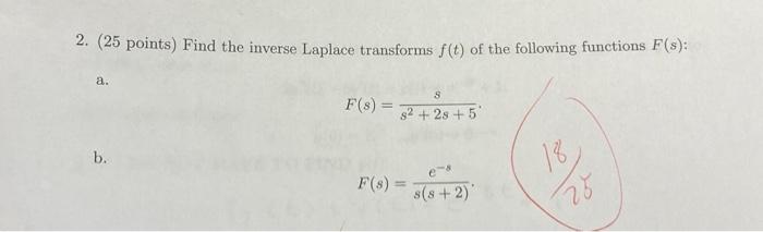 Solved 2. (25 points) Find the inverse Laplace transforms | Chegg.com