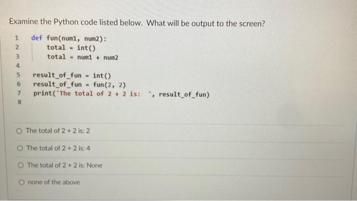Solved Analyze the Python code listed below. How many times | Chegg.com