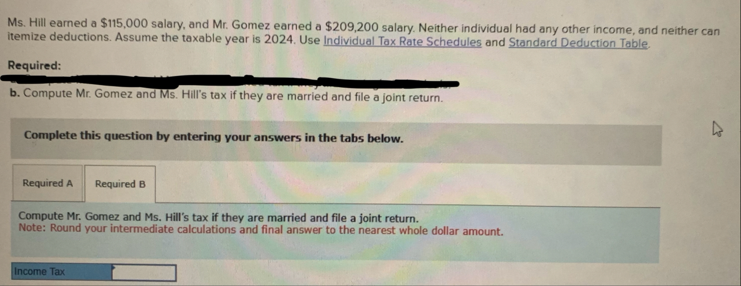Solved Ms. ﻿Hill earned a $115,000 ﻿salary, and Mr. ﻿Gomez | Chegg.com