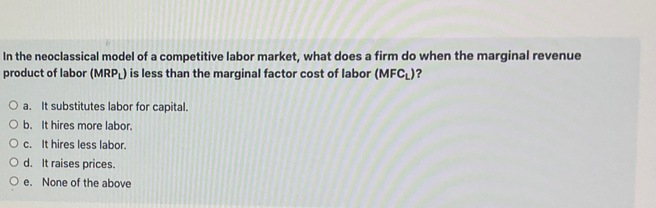 Solved In the neoclassical model of a competitive labor | Chegg.com