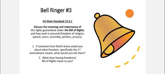 Solved Bell Ringer #3 CA State Standard 12.2.1 Discuss the | Chegg.com
