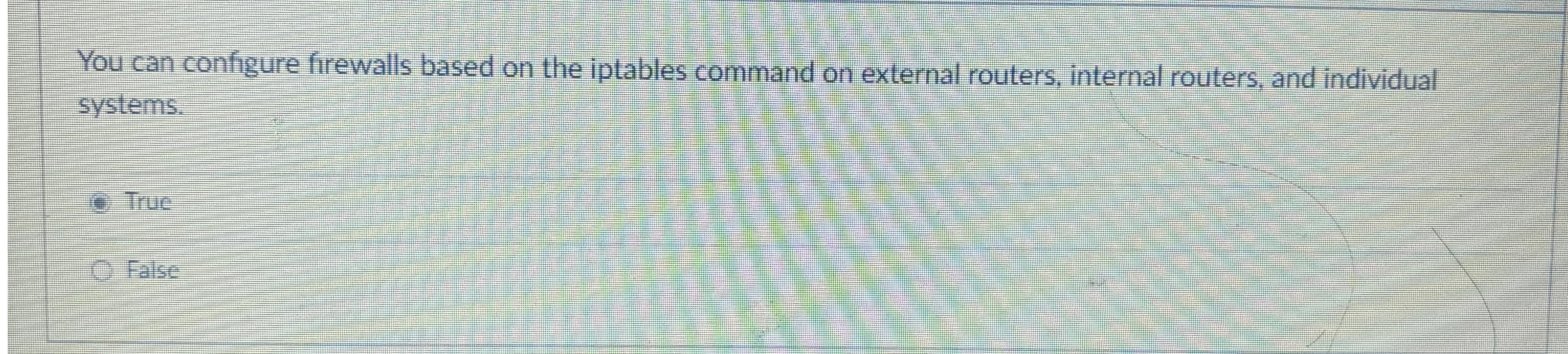 Solved You Can Configure Firewalls Based On The Iptables