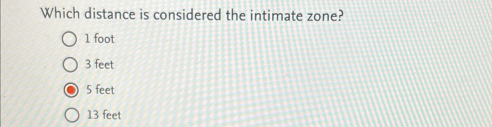 Solved Which distance is considered the intimate zone?1 | Chegg.com