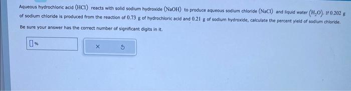 Solved Aqueous hydrochloric acid (HCl) reacts with solid | Chegg.com