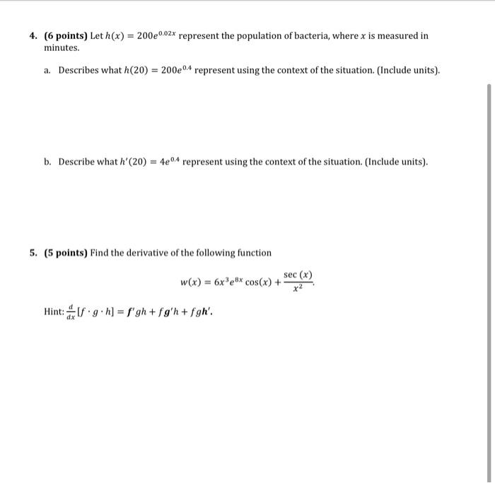 Solved 4. (6 points) Let h(x)=200e0.02x represent the | Chegg.com