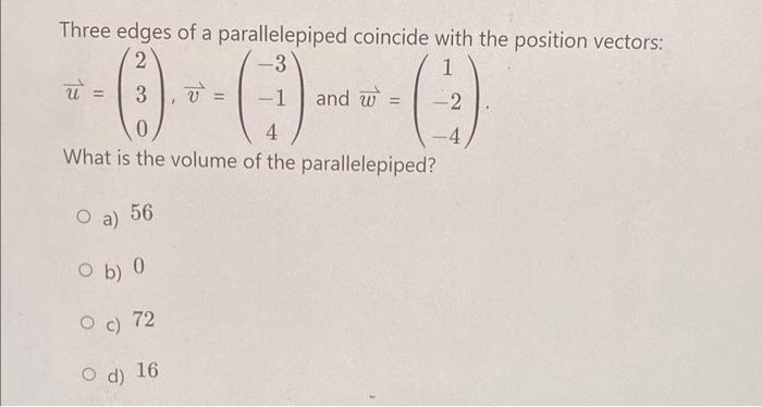 Solved Three edges of a parallelepiped coincide with the | Chegg.com
