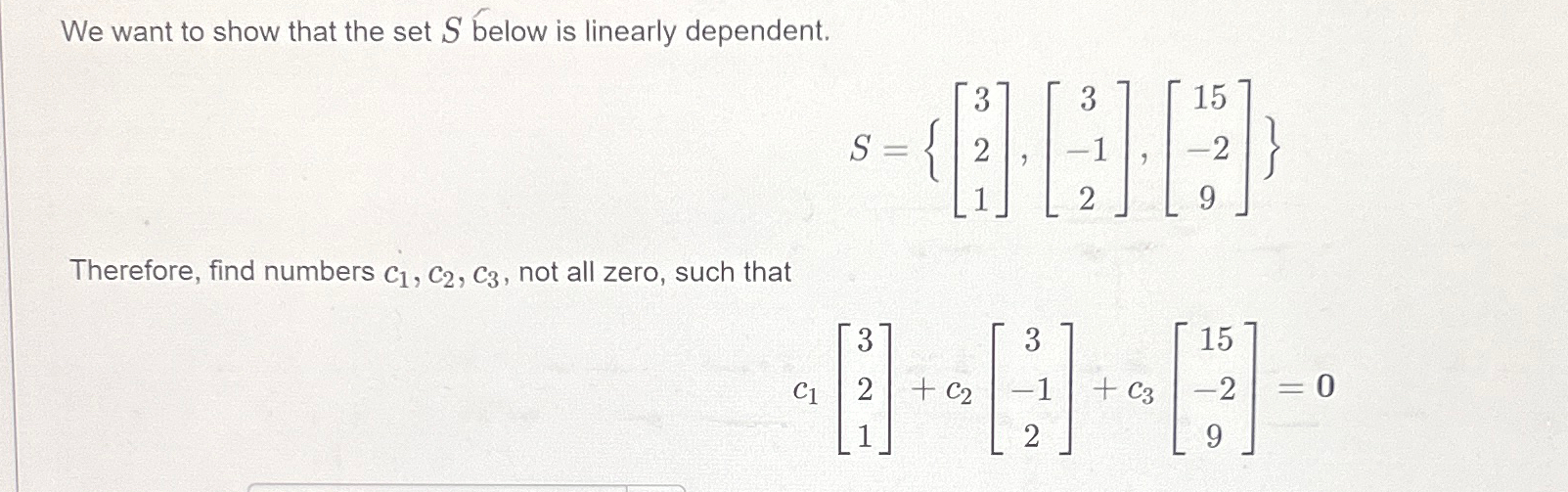 Solved We want to show that the set S ﻿below is linearly | Chegg.com