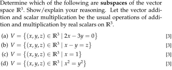 Solved Determine which of the following are subspaces of the | Chegg.com
