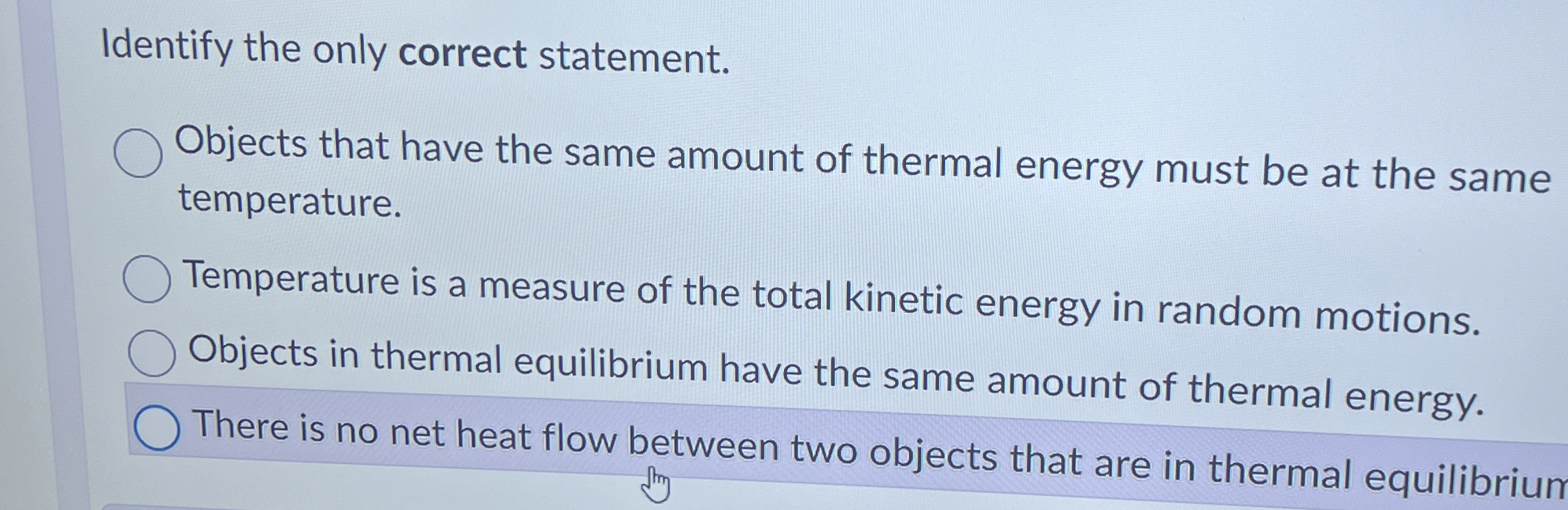 Solved Identify the only correct statement.Objects that have | Chegg.com