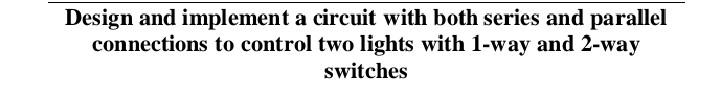 Solved Design And Implement A Circuit With Both Series And