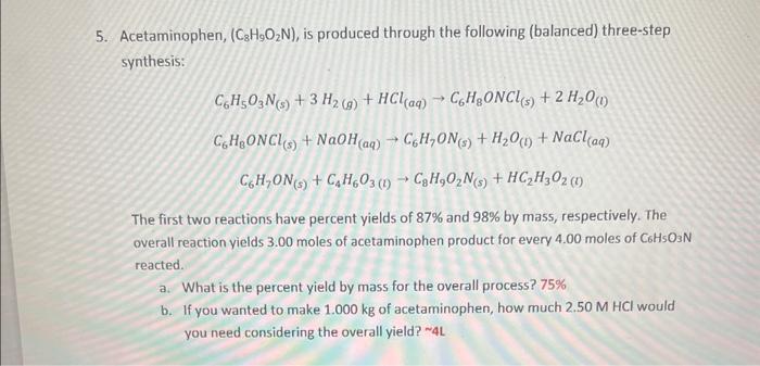 Solved Acetaminophen, (C3H9O2 N ), is produced through the | Chegg.com