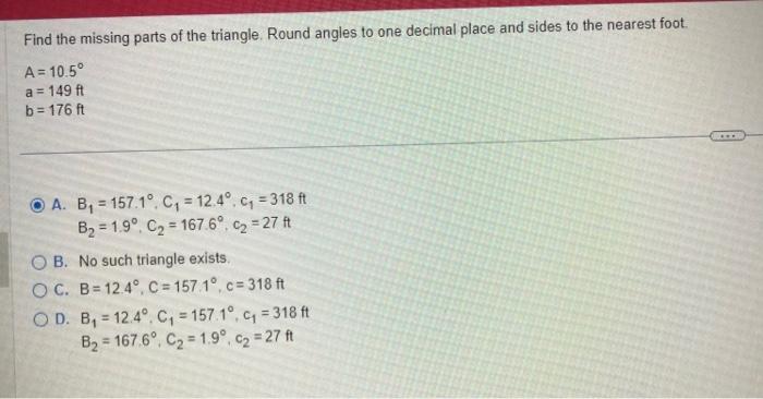 Solved Find the missing parts of the triangle. Round angles | Chegg.com