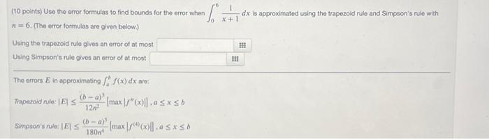 Solved (10 points) Use the error formulas to find bounds for | Chegg.com