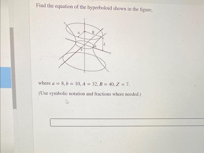 Solved Find the equation of the hyperboloid shown in the | Chegg.com