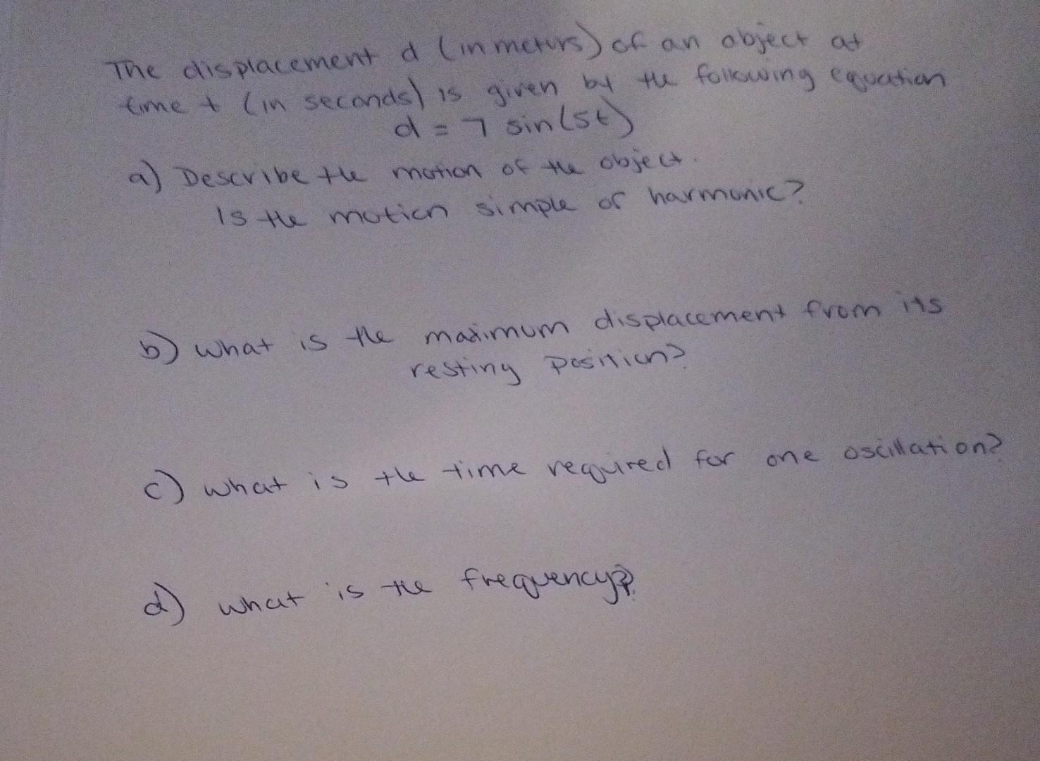 Solved The displacement d (in meturs) of an object at time t | Chegg.com