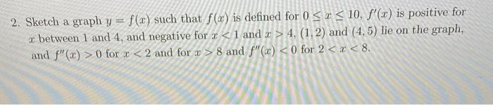 Solved 2. Sketch a graph y=f(x) such that f(x) is defined | Chegg.com