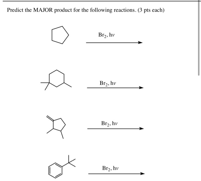 Solved Predict the MAJOR product for the following | Chegg.com