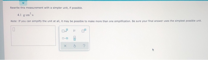 Solved Rewrite this measurement with a simpler unit, if | Chegg.com