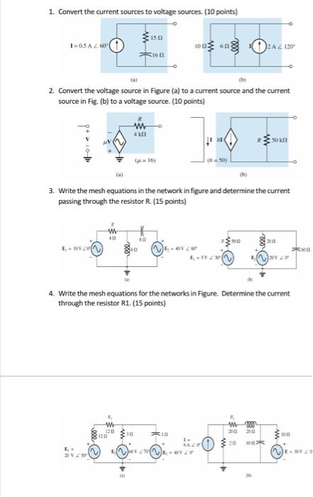 Solved 1. Convert the current sources to voltage sources. | Chegg.com