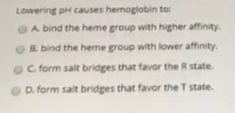 Solved In order to reversibly bind oxygen, hemoglobin and | Chegg.com