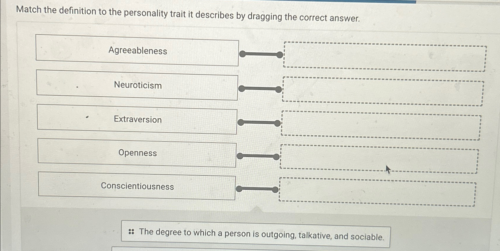 Solved Match the definition to the personality trait it | Chegg.com