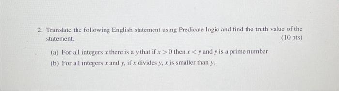 Solved 2. Translate the following English statement using | Chegg.com