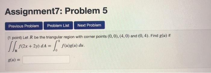 Solved Assignment7: Problem 5 Previous Problem Problem List | Chegg.com