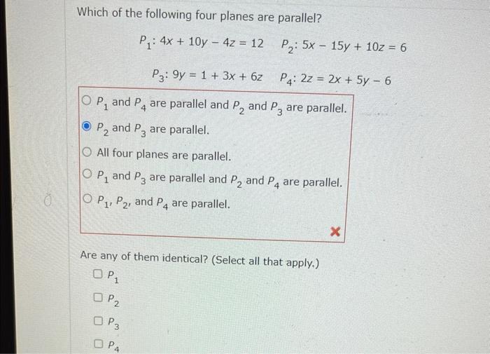 Solved Which of the following four planes are parallel? | Chegg.com