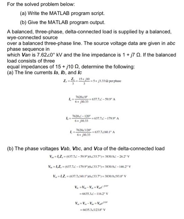 Solved For the solved problem below: (a) Write the MATLAB | Chegg.com