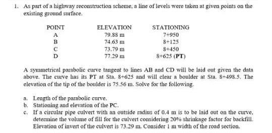 Solved A 1. As part of a highway reconstruction scheme, a | Chegg.com