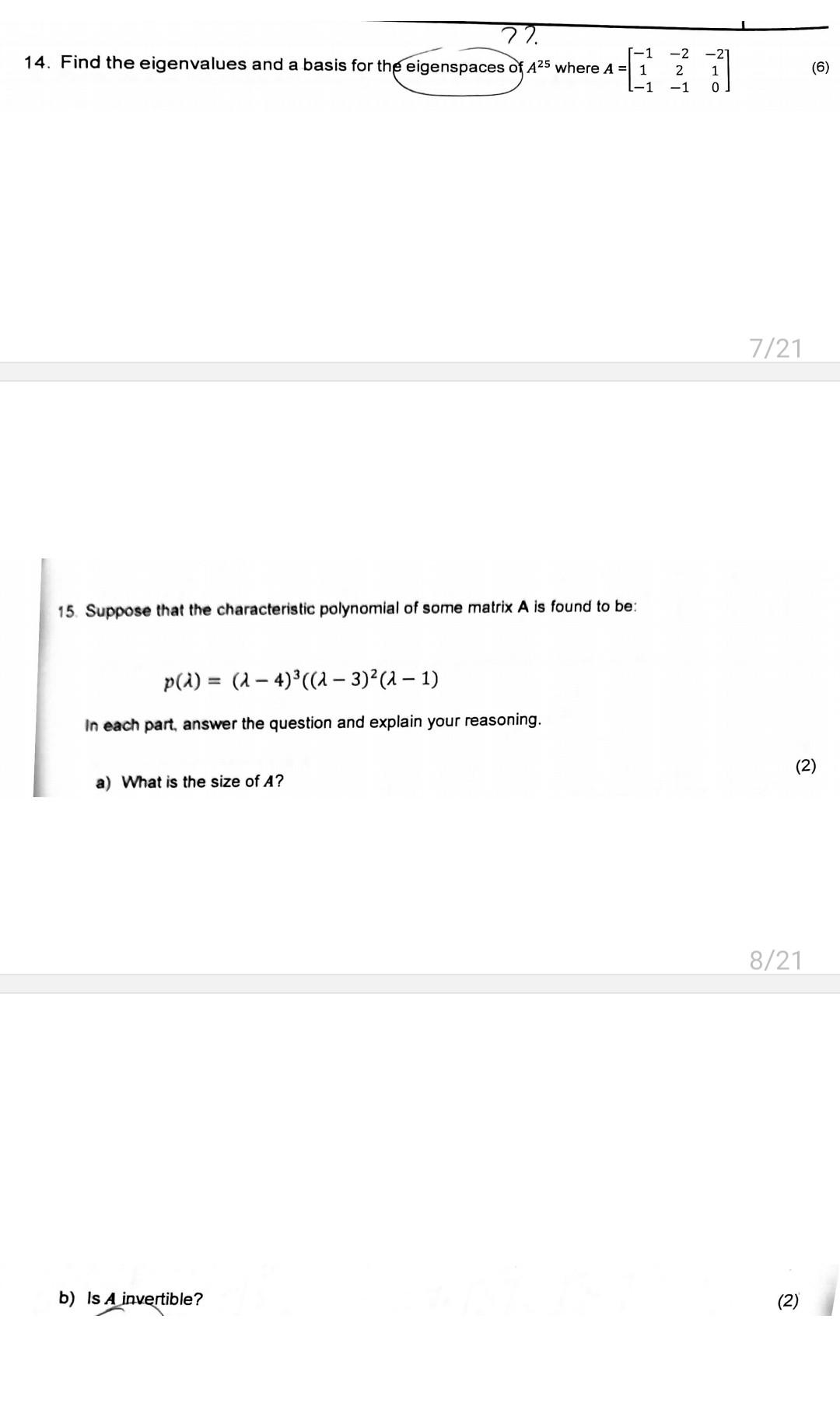 Solved 11. Suppose that v is an eigenvector of an n×n matrix | Chegg.com