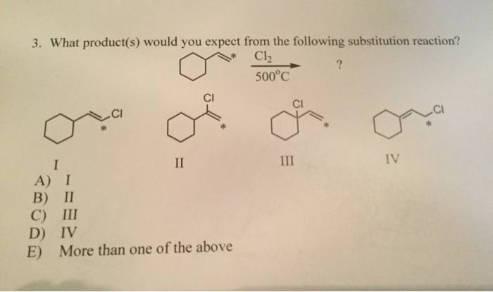 Solved 3. What product(s) would you expect from the | Chegg.com