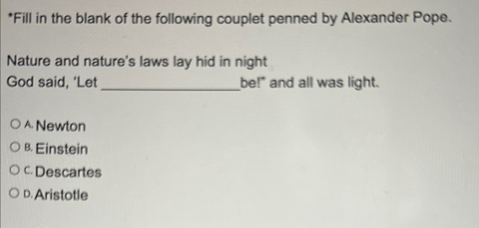 Solved *Fill in the blank of the following couplet penned by | Chegg.com