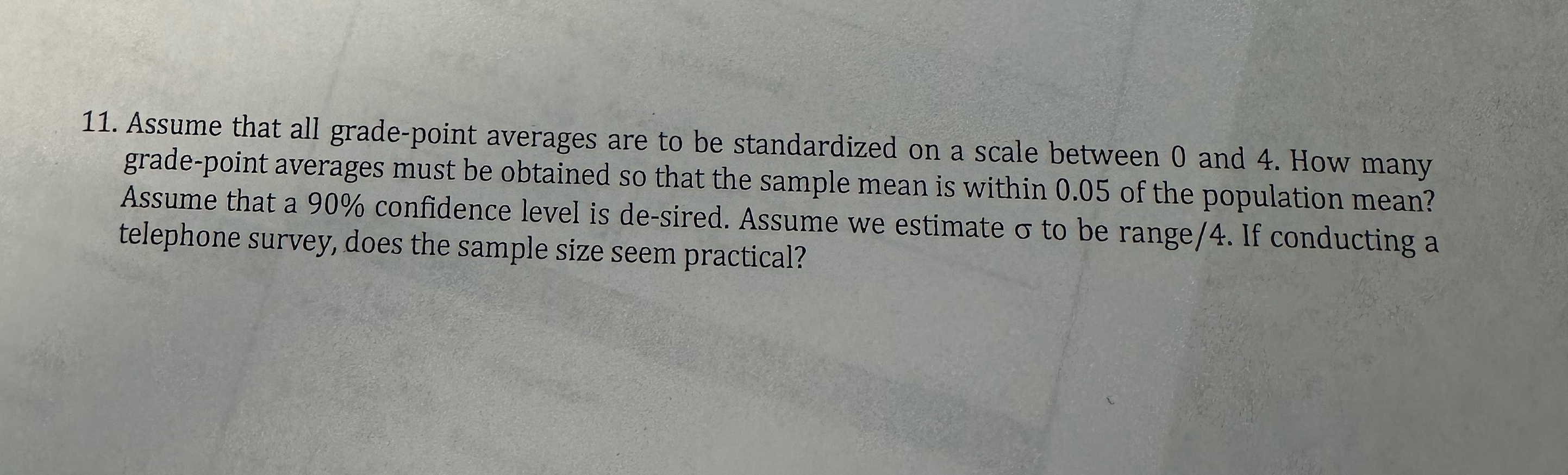 Solved Assume that all grade-point averages are to be | Chegg.com