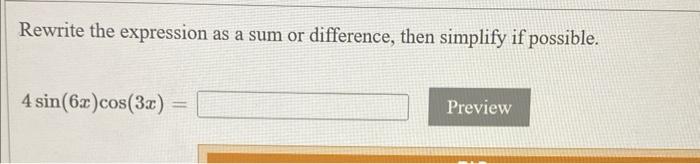 Solved Rewrite the expression as a sum or difference, then | Chegg.com