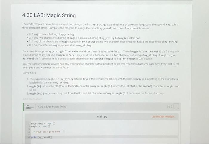 Solved 4.30 LAB: Magic String The code template below takes | Chegg.com