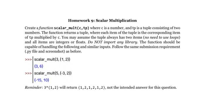 Solved Homework 9: Scalar Multiplication Create a function | Chegg.com