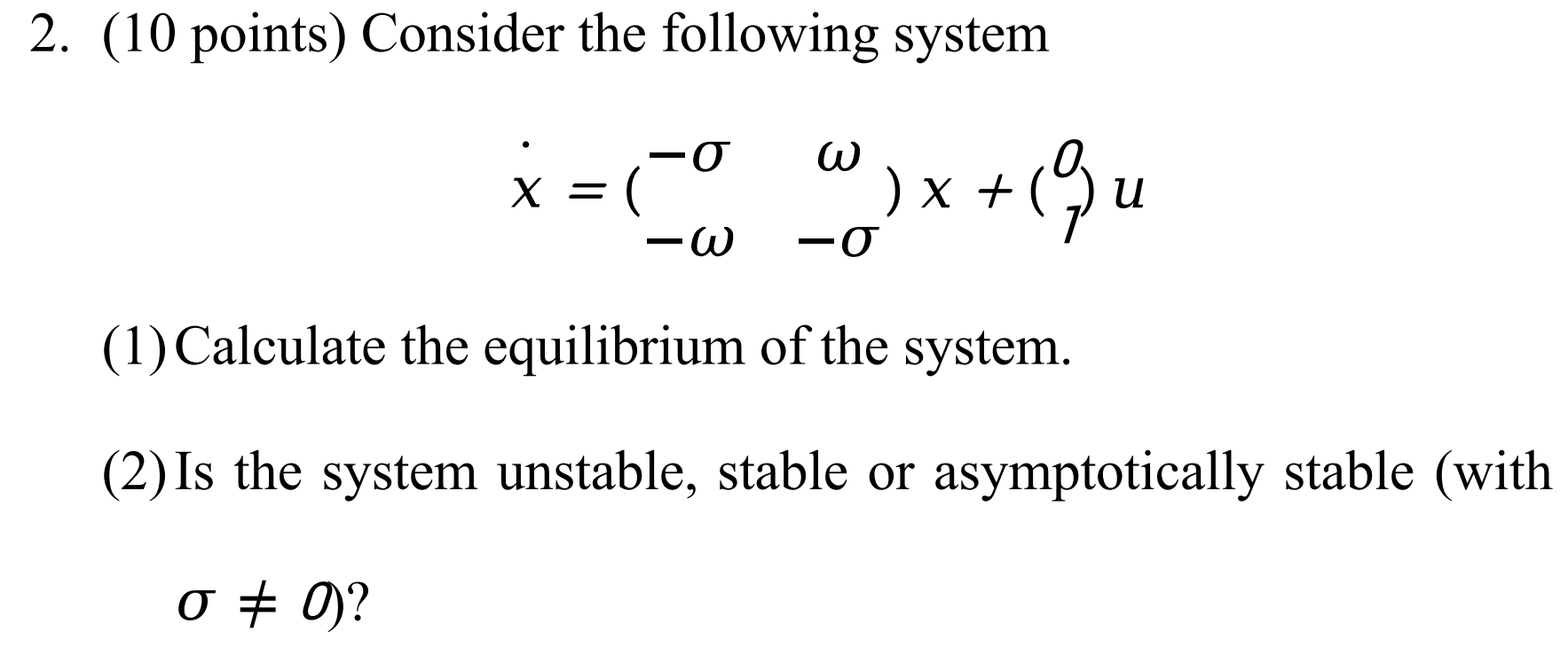 Solved (10 ﻿points) ﻿Consider the following | Chegg.com