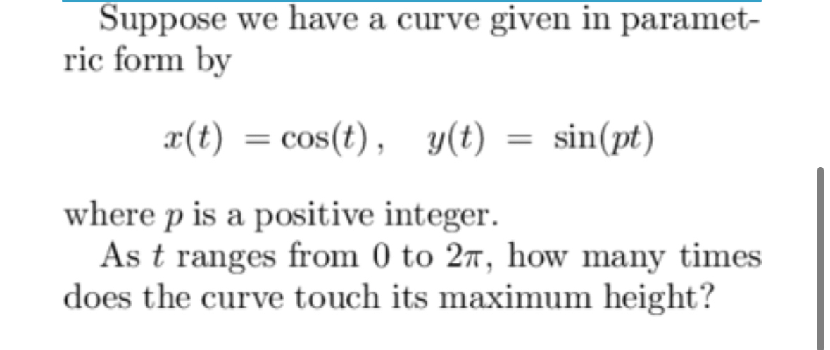 Solved Suppose we have a curve given in parametric form | Chegg.com