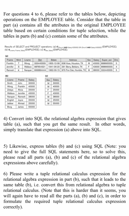 Solved For questions 4 to 6, please refer to the tables | Chegg.com