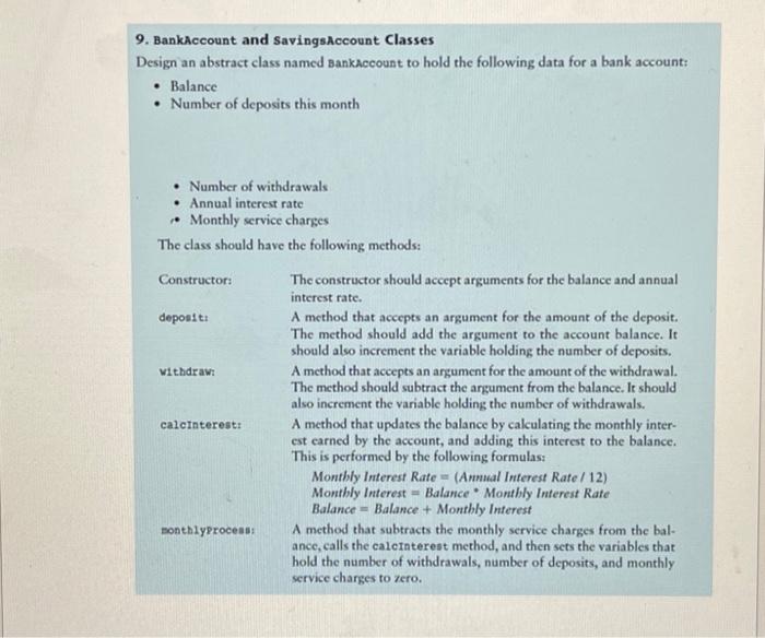 Solved 9. BankAccount and SavingsAccount Classes Design an | Chegg.com
