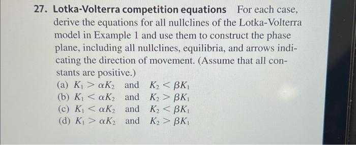 Solved 27. Lotka-Volterra competition equations For each | Chegg.com