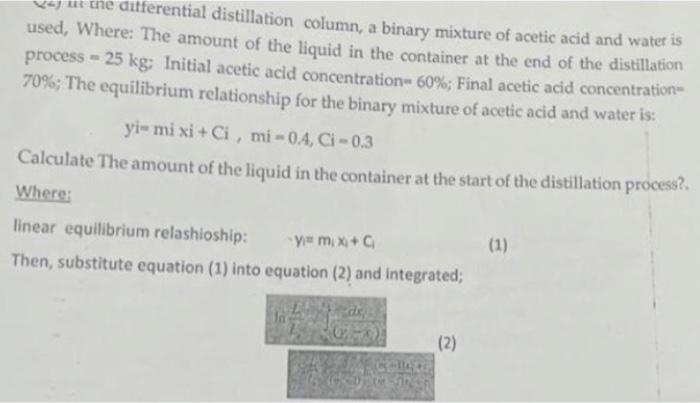 Solved vay at the differential distillation column, a binary | Chegg.com