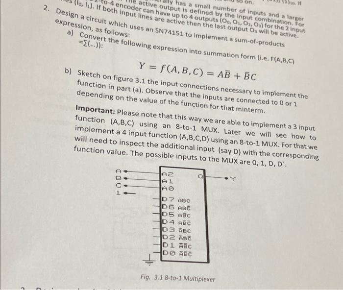 Solved on has a small number of inputs and a larger active | Chegg.com