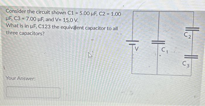 Solved Consider the circuit shown C1=5.00μF,C2=1.00 | Chegg.com