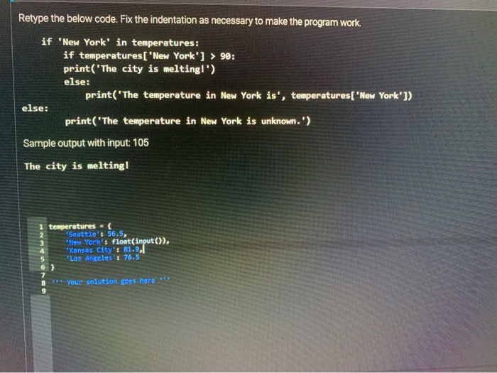 Solved Retype The Below Code Fix The Indentation As