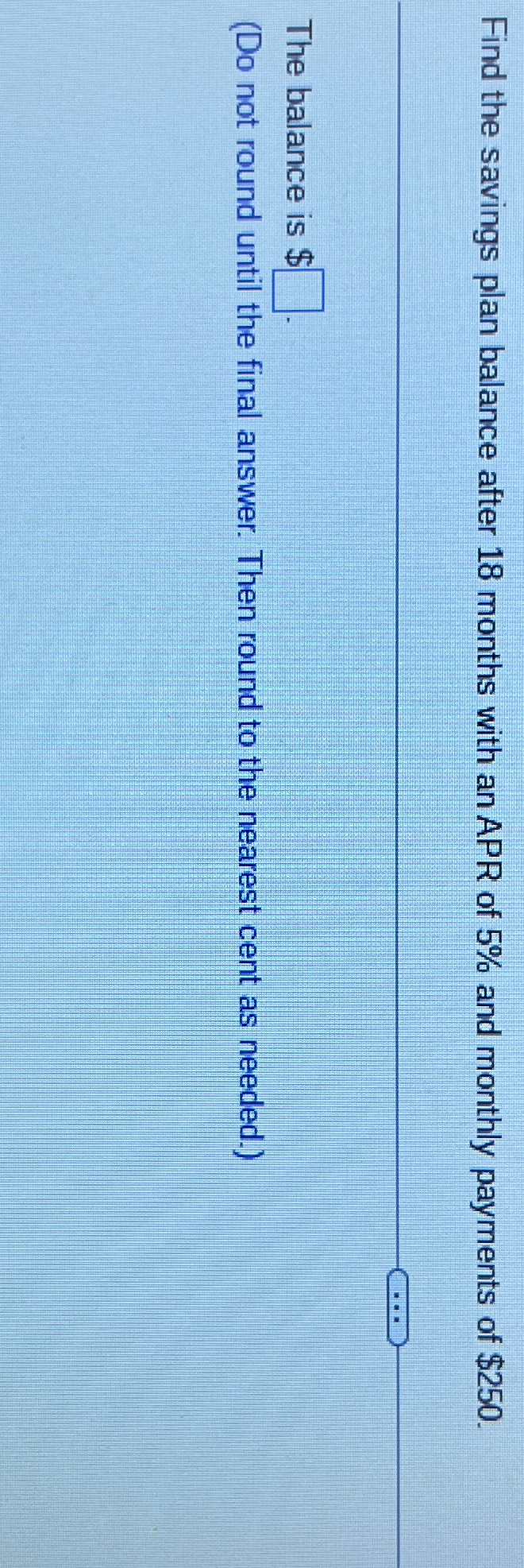 Solved Find the savings plan balance after 18 ﻿months with | Chegg.com